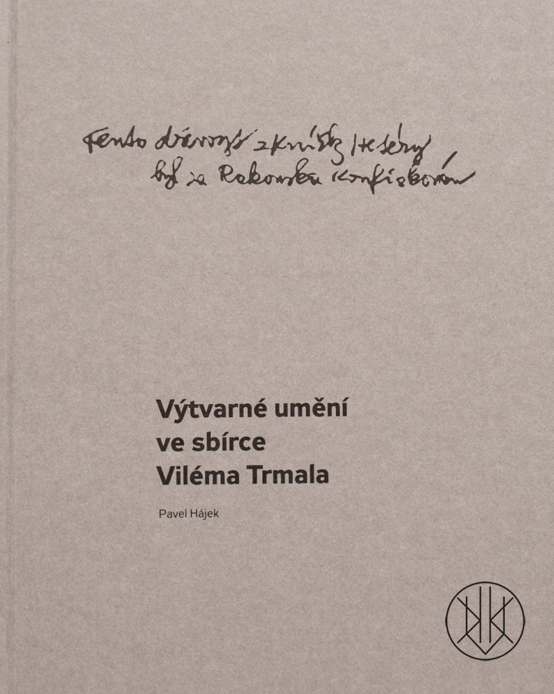 Výtvarné umění ve sbírce Viléma Trmala | Knihkupectví a umělecká ...