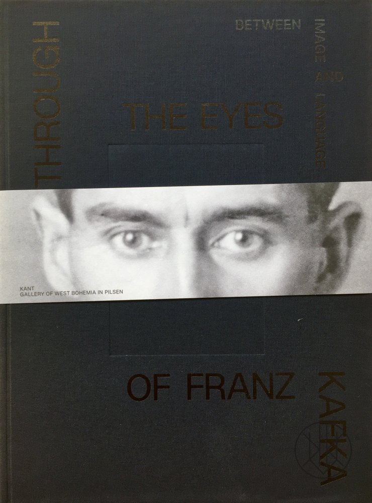 Through the Eyes of Franz Kafka: Between Image and Language ...
