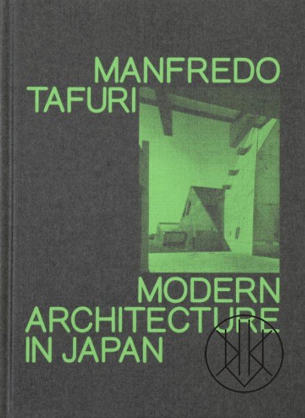 Manfredo Tafuri: Modern architecture in Japan | Knihkupectví a umělecká ...