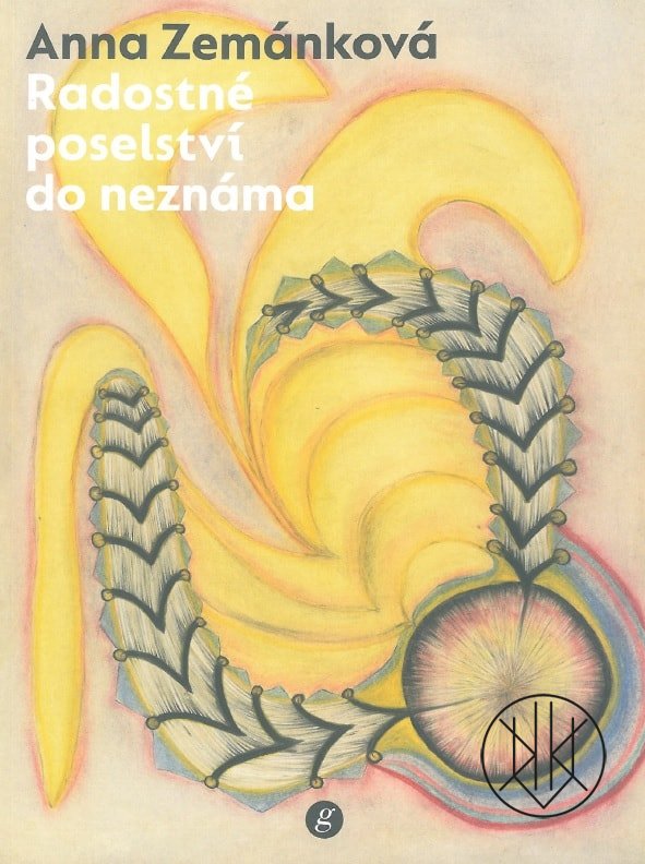 Anna Zemánková: Radostné poselství do neznáma | Knihkupectví a umělecká ...